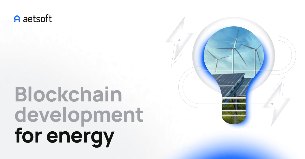 Custom blockchain energy solutions from Aetsoft