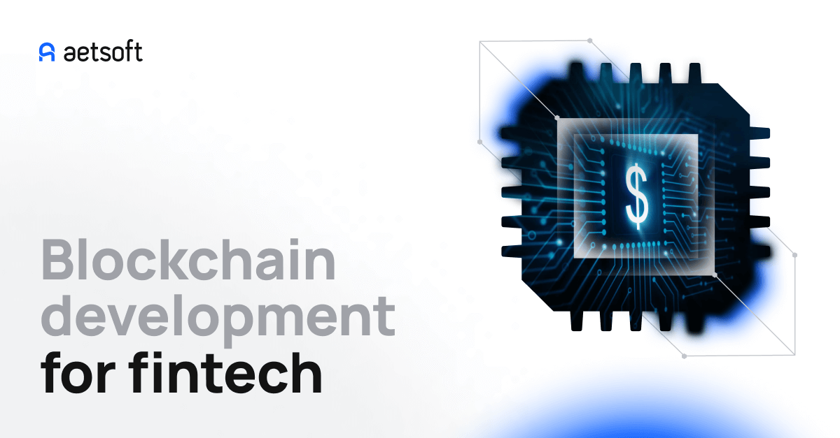 Custom blockchain fintech development from Aetsoft