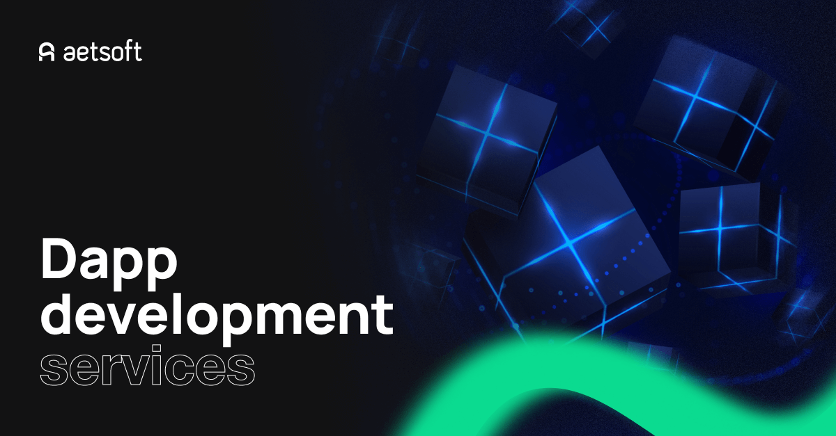 Dapp Development Company - Dapp Developers - Aetsoft