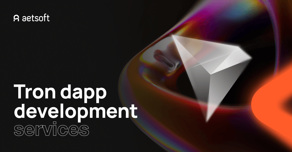 Tron dapp development services — Aetsoft Tron dapp development services — Aetsoft